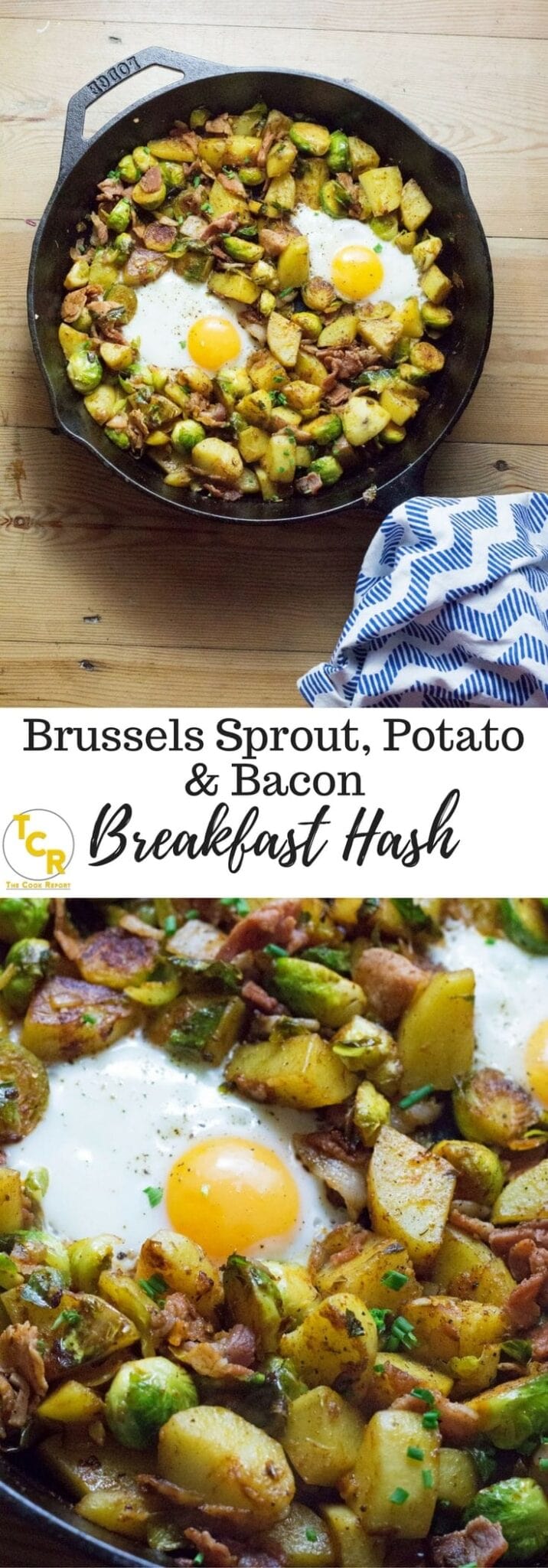Brussels Sprout, Potato & Bacon Breakfast Hash • The Cook Report